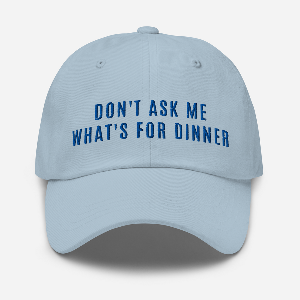 Don’t Ask Me What’s for Dinner Hat | For the Tired Decision-Maker ...