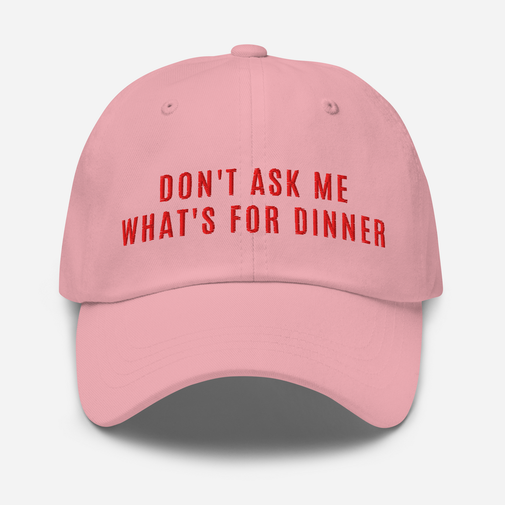 Don’t Ask Me What’s for Dinner Hat | For the Tired Decision-Maker ...